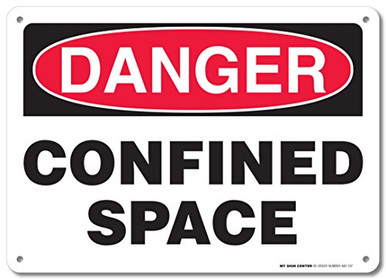 Danger Confined Space Sign 10x14 040 Rust Free Aluminum Made in USA UV ...