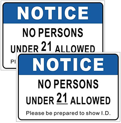 OutdoorIndoor 2 Pack 9 x 6 No Persons Under 21 Allowed Please Be ...