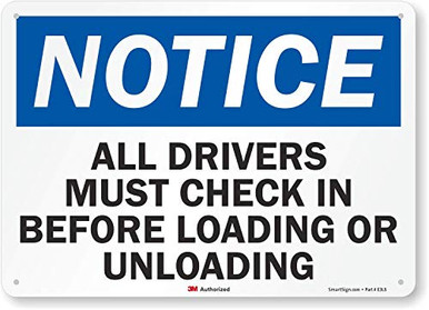 Drivers Must Check in Before Loading and Unloading Sign by SmartSign 10 ...