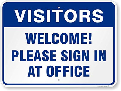 SmartSign "Visitors Welcome! Please Sign In At Office" Sign | 18" x 24 ...