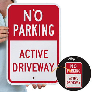 SmartSign No Parking Active Driveway Sign 12 x 18 3M Engineer Grade ...