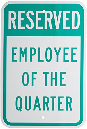 SmartSign Reserved Employee Of The Quarter Parking Sign 12 x 18 3M ...
