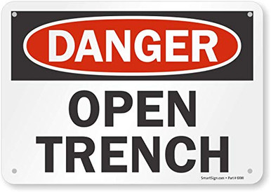 SmartSign "Danger - Open Trench" Sign | 7" x 10" Plastic ...