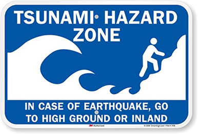 SmartSign Tsunami Hazard Zone In Case Of Earthquake Go To High Ground ...