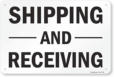 SmartSign Shipping And Receiving Sign 12 x 18 Aluminum ...