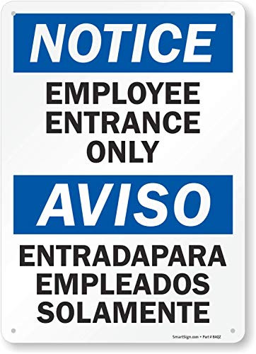 SmartSign Notice Employee Entrance Only Bilingual Sign 10 x 14 Aluminum ...