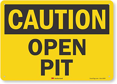 SmartSign Caution Open Pit Sign 10 x 14 3M Reflective Aluminum ...