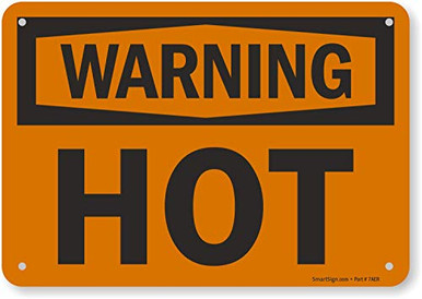 SmartSign Warning Hot Sign 7 x 10 Aluminum - Warehousesoverstock