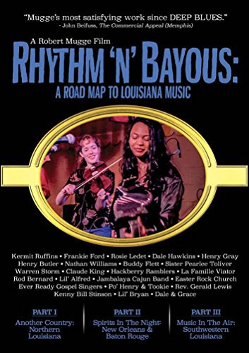Rhythm 'N' Bayous: A Road Map To Louisiana Music - Warehousesoverstock