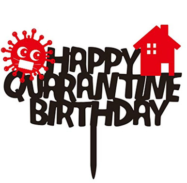 HAPPY QUARANTINE BIRTHDAY Party Favors Birthday Cake Topper Party ...