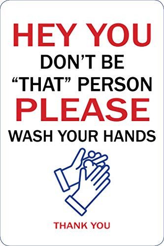 Hand Washing Reminder Bathroom Sign Hey You Wash Your Hands 6 x 9 ...