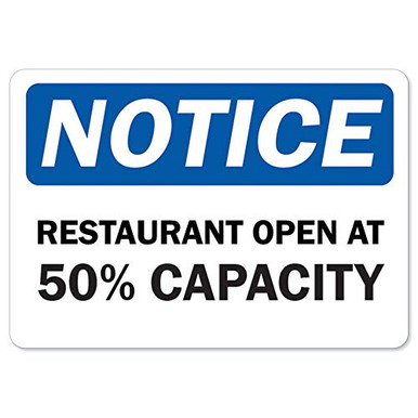 Public Safety Sign Notice Restaurant Open at 50 Capacity Vinyl Decal ...