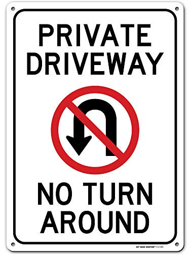 Private Driveway No Turnaround Sign Made Out of 040 RustFree Aluminum ...