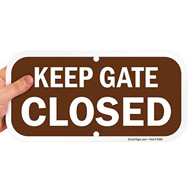 SmartSign Keep Gate Closed Sign 6 x 12 3M Engineer Grade Reflective ...