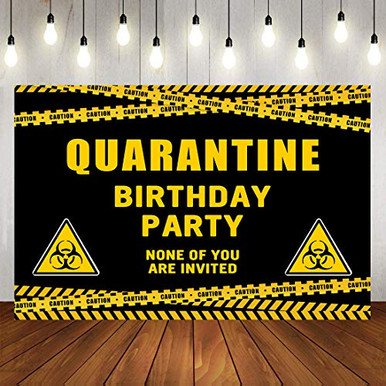PHMOJEN 9x6ft Quarantine Birthday Backdrop Guard Line None of You are ...