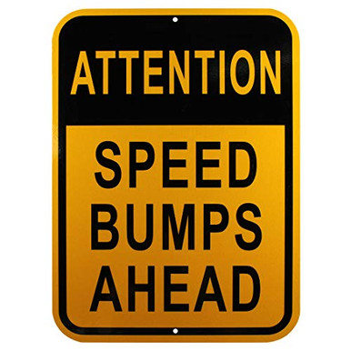 Speed Bumps Ahead Sign Aluminum Yellow Reflective Sign UV Protected and ...