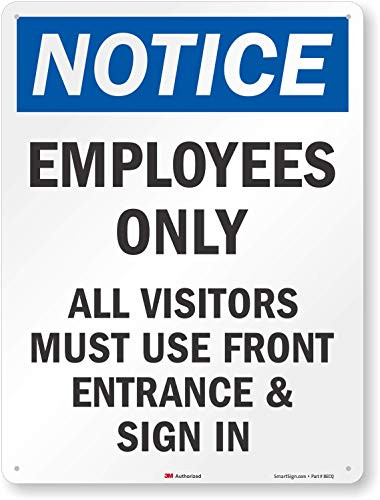 SmartSign "Notice: Employees Only - All Visitors Must Use Front ...