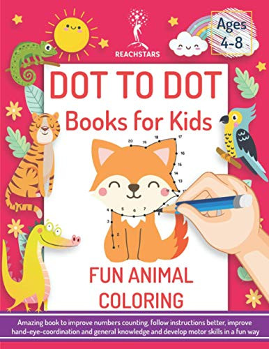 Dot to Dot Books for Kids Ages 4 8 Fun Animal Coloring Ultimate ...
