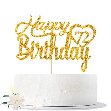 Gold Glitter Happy 72nd Birthday Cake Topper Hello 72 Cheers to 72 ...