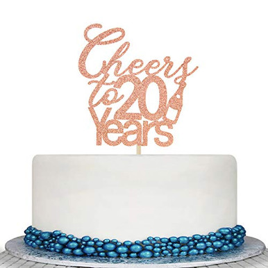 Rose Gold Glitter Cheers to 20 Years Cake Topper 20th Anniversary Cake ...