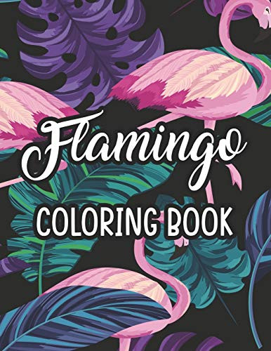 Flamingo Coloring Book Relaxing Flamingo Illustrations For Adults To ...