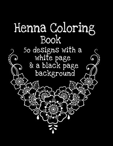 Henna Coloring Book Henna art designs on white paper black paper ...