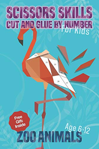 Scissors Skills Cut and Glue By Number Zoo Animal Cut and Paste to ...