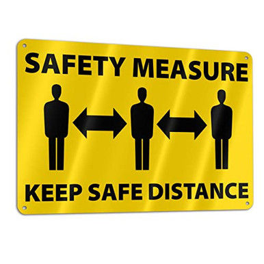 Safety Measure Keep A Safe Distance Warning Sign Caution Sign Rust Free ...