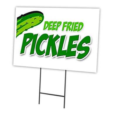 Fried Pickles 12 x16 Yard Sign Stake Outdoor Plastic coroplast Window ...