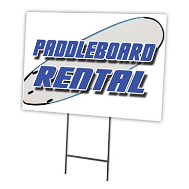 Paddle Board Rental 12 x16 Yard Sign Stake Outdoor Plastic coroplast ...