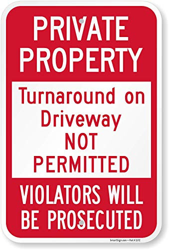SmartSign Private Property Turnaround On Driveway Not Permitted Sign 12 ...