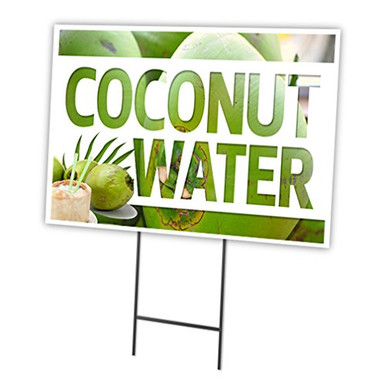 Coconut Water 18 x24 Yard Sign Stake Outdoor Plastic coroplast Window ...
