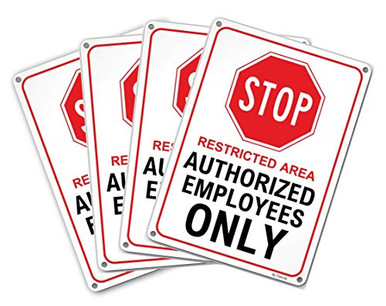 4 Pack Stop Restricted Area Authorized Employees Only Signs 14 x10 040 ...