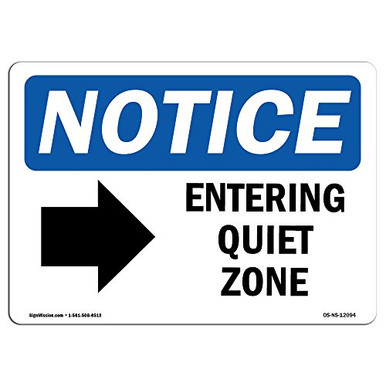 OSHA Notice Signs - Entering Quiet Zone Right Arrow Sign with Symbol ...