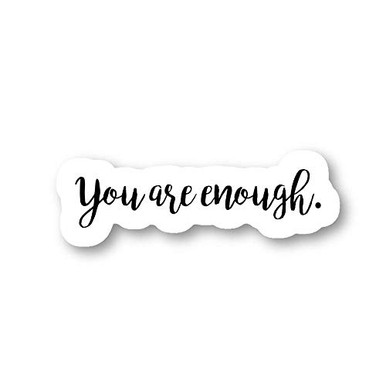 You are Enough Sticker Inspirational Quotes Stickers - 3 Pack - Set of ...
