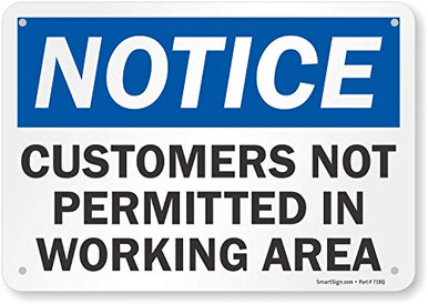 SmartSign Notice - Customers Not Permitted In Working Area Sign 7 x 10 ...