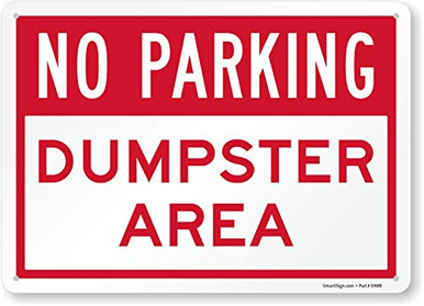 SmartSign No Parking Dumpster Area Sign 10 x 14 Inches Engineer Grade ...