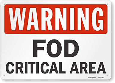 SmartSign - S-6768-PL-14 Warning - FOD Critical Area Sign 10 x 14 ...