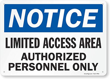 SmartSign Notice - Limited Access Area Authorized Personnel Only Sign ...