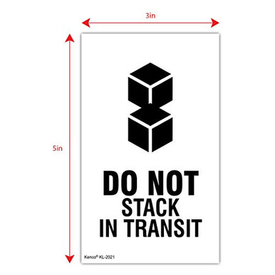 Kenco 3 X 5 Do not Stack in Transit Safe Handling Stickers for Shipping ...
