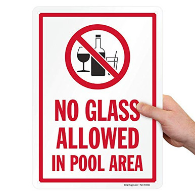 SmartSign No Glass Allowed in Pool Area Sign No Glass Items Sign 10 x ...