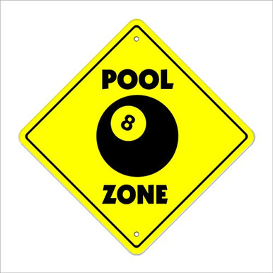 Pool Crossing Sign Zone Xing Indoor-Outdoor 20 Tall Hall Table 8 Ball ...