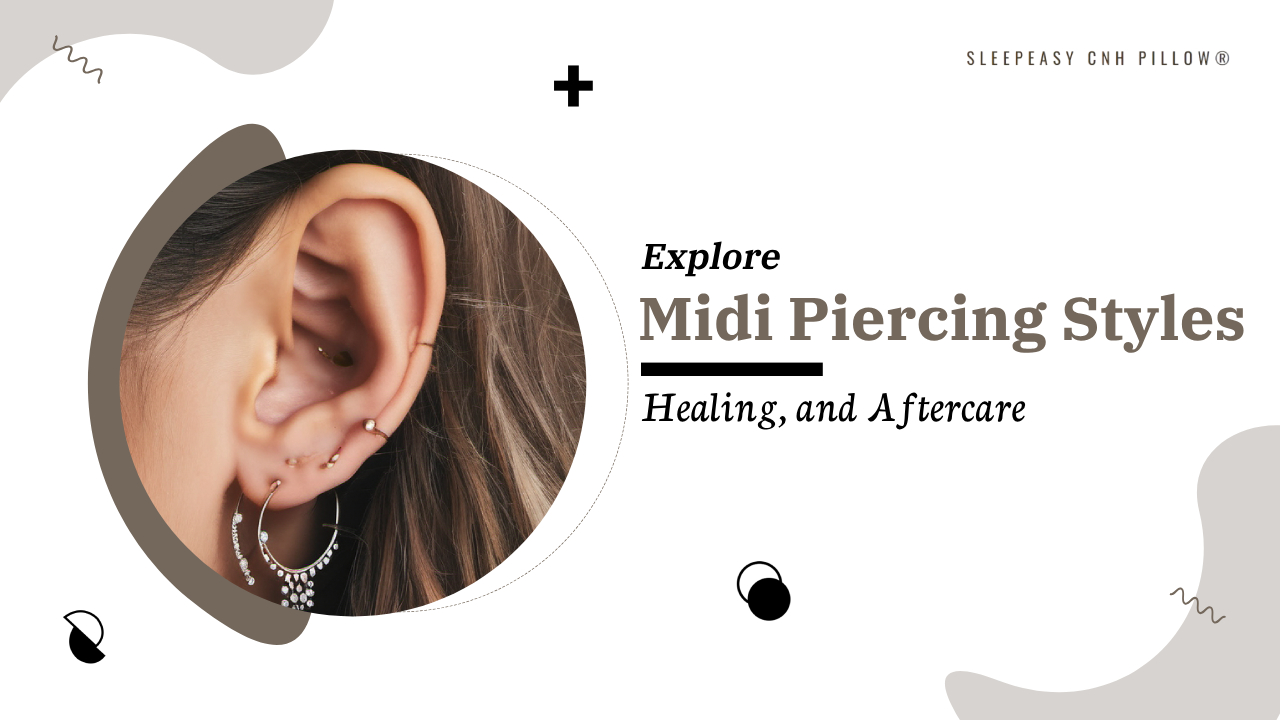 Midi Piercing: Styles, Healing & Care - CNH Pillow Division