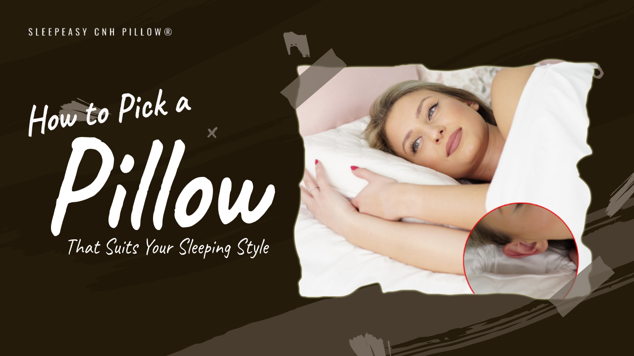 Choosing the Right Pillow for Your Sleep Style - CNH Pillow Division