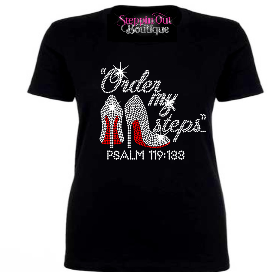 Order My Steps Rhinestone Bling Shirt - Steppin'Out Boutique