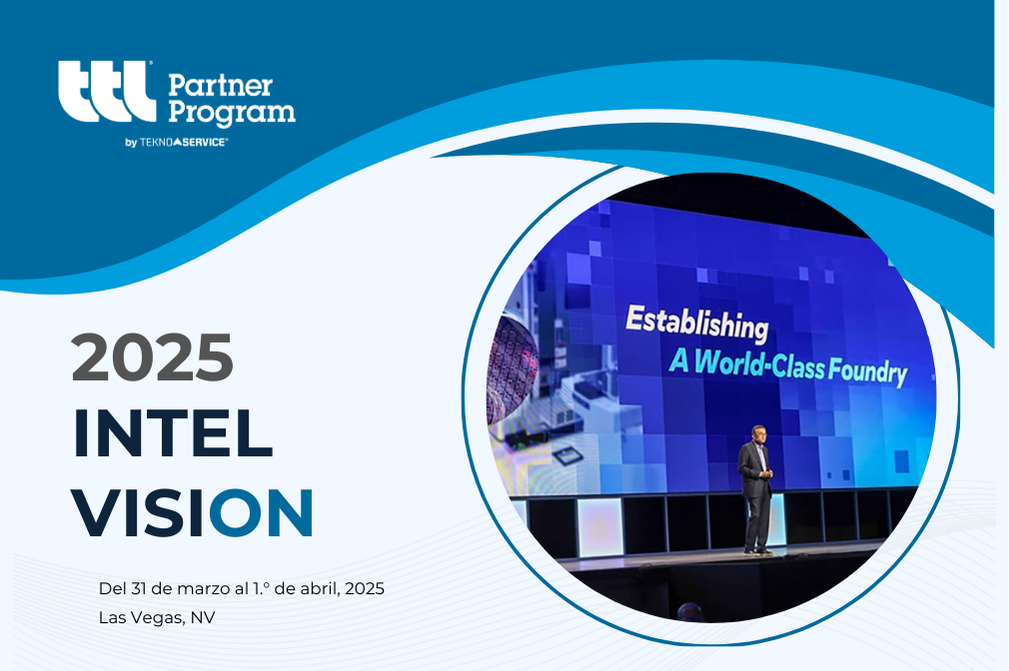 TTL Partner en Intel Vision 2025: Innovación y tecnología al servicio ...