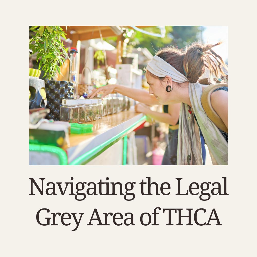 Navigating the Legal Grey Area of THCA - HappyTrails