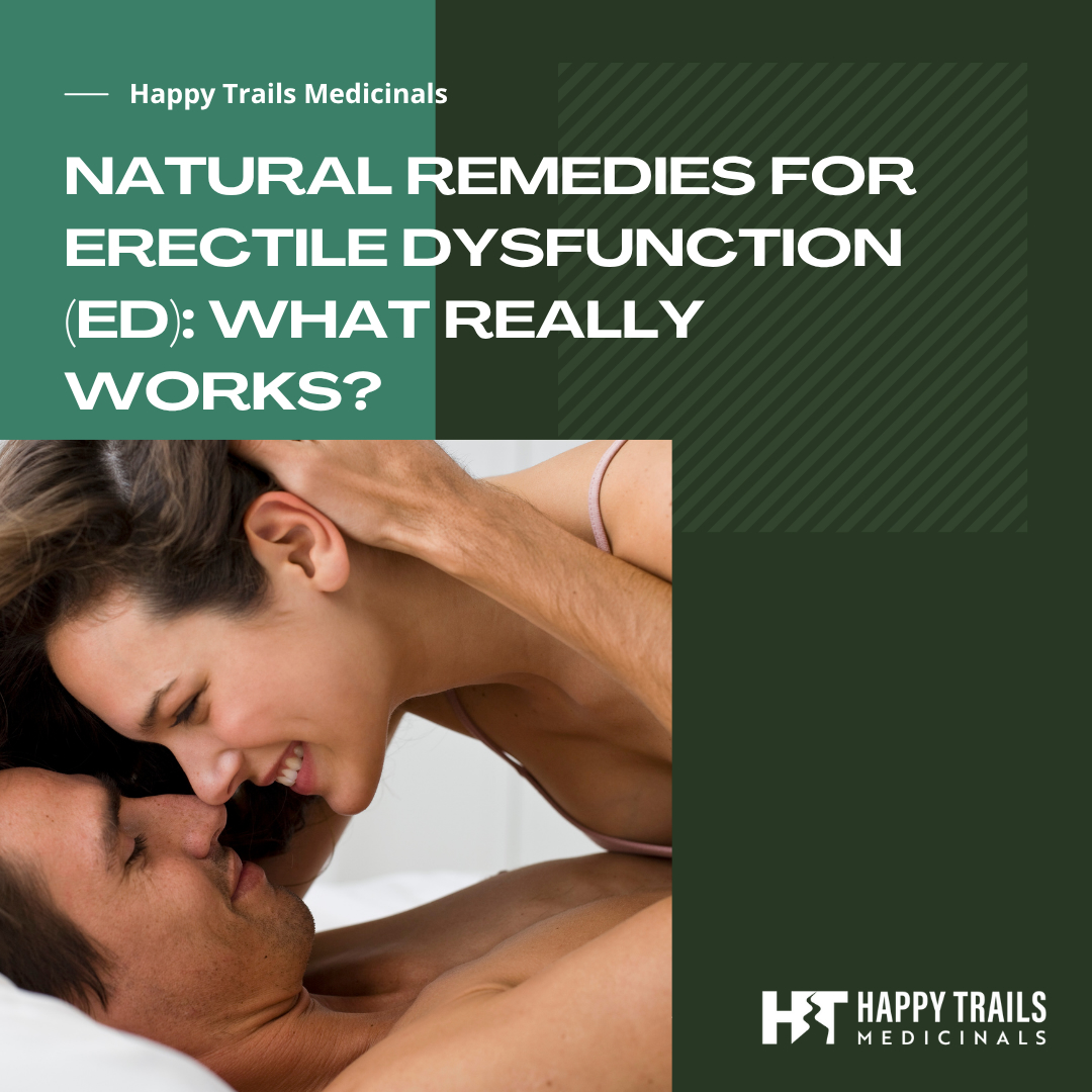Natural Remedies For Erectile Dysfunction Ed What Really Works