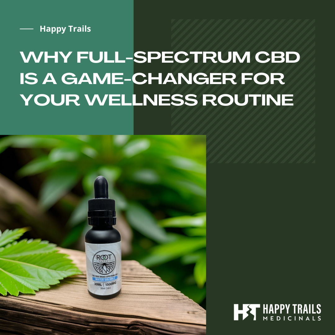 Why Full-Spectrum CBD Is a Game-Changer for Your Wellness Routine ...
