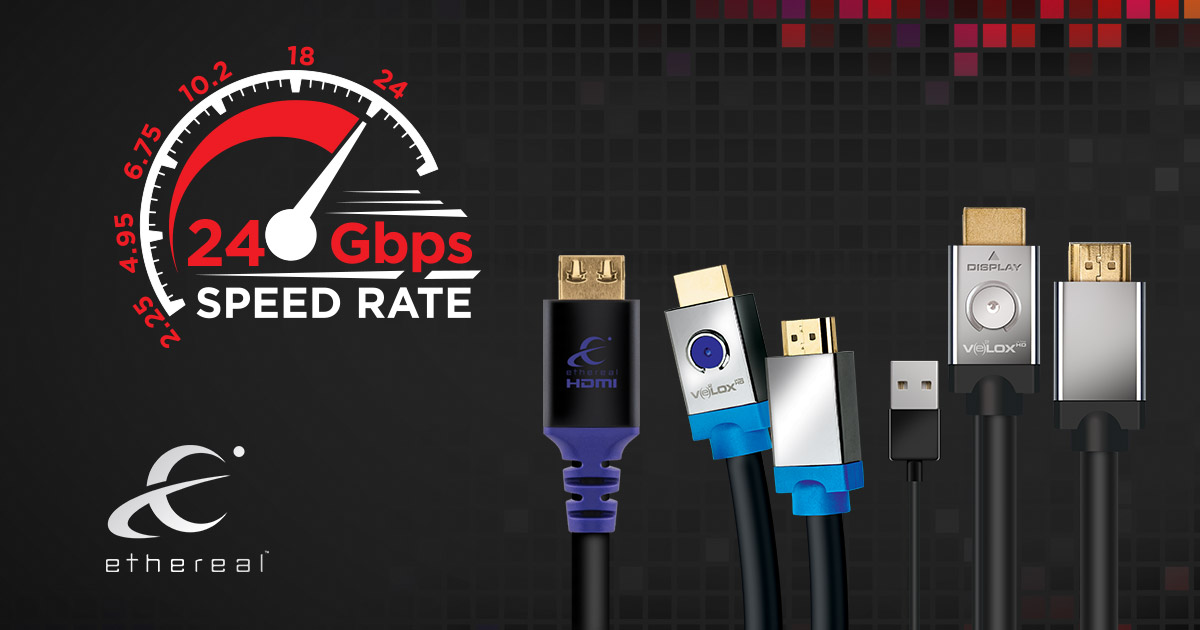 Ethereal HDMI 18Gbps Cables Already Capable Of Supporting 24Gbps ...